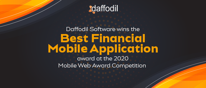 Daffodil Software bags the Best Financial Mobile Application award at the 2020 Mobile Web Award ...